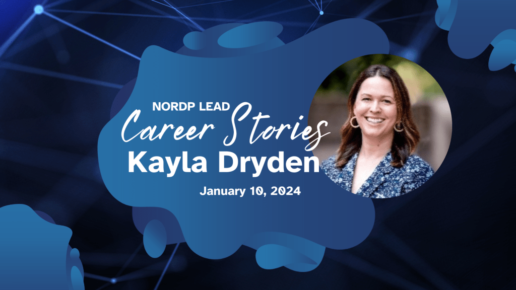The January 2024 Career Stories featured Kayla Dryden, Research ...
