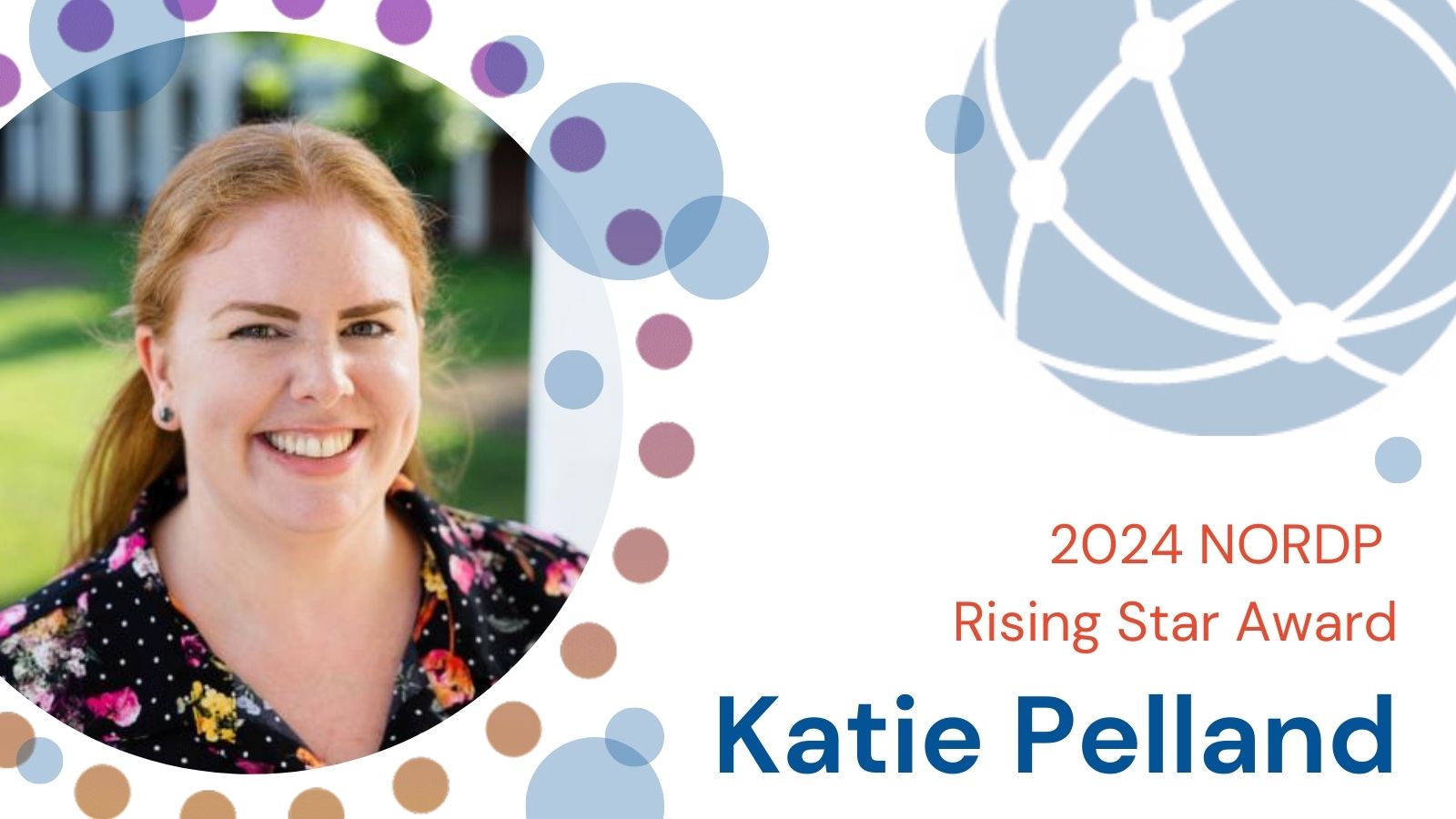 NORDP 2024 Rising Star Awardee – Katie Pelland – NORDP News